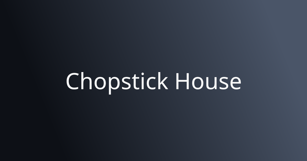 Order Authentic Chinese Online | Chopstick House - Pickup or Delivery ...